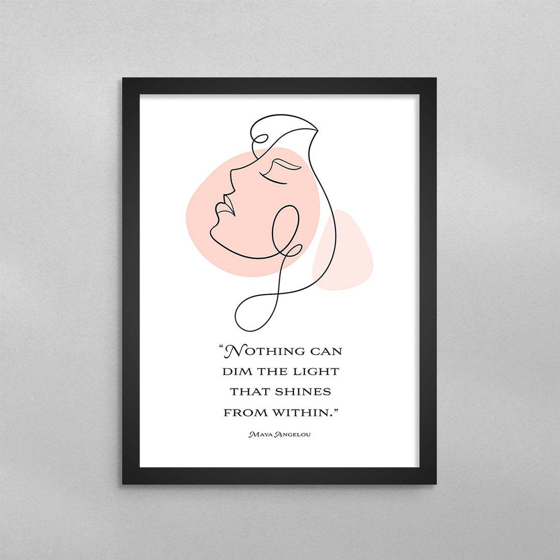 Nothing Can Dim The Light Maya Angelou Quote Wall Art Poster Print ...